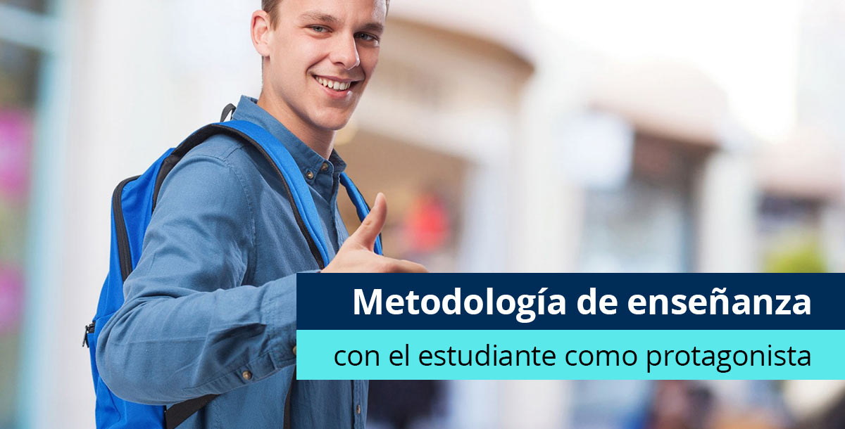 Metodología de enseñanza con el estudiante como protagonista